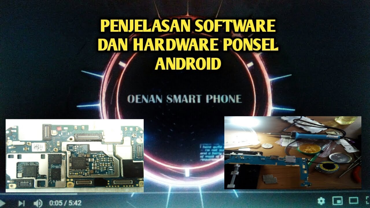 Penjelasan tentang software dan hardware hp android - YouTube