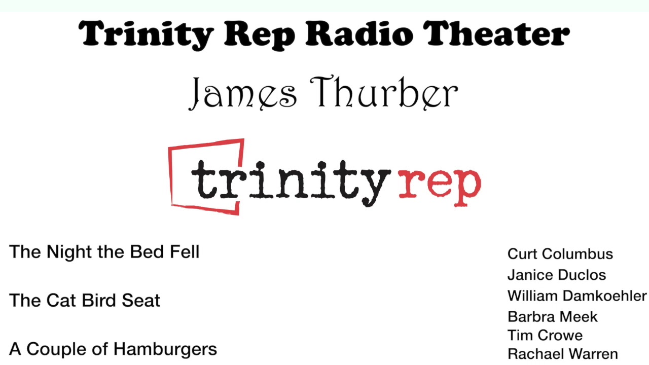 Trinity Rep Radio Theater "James Thurber's Comedy" - YouTube