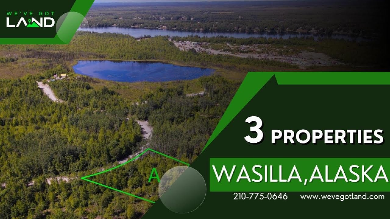 Land For Sale - 3 Properties Wasilla, Alaska - YouTube