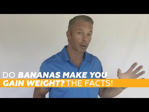 Do Bananas Make You Gain Weight? The Facts!