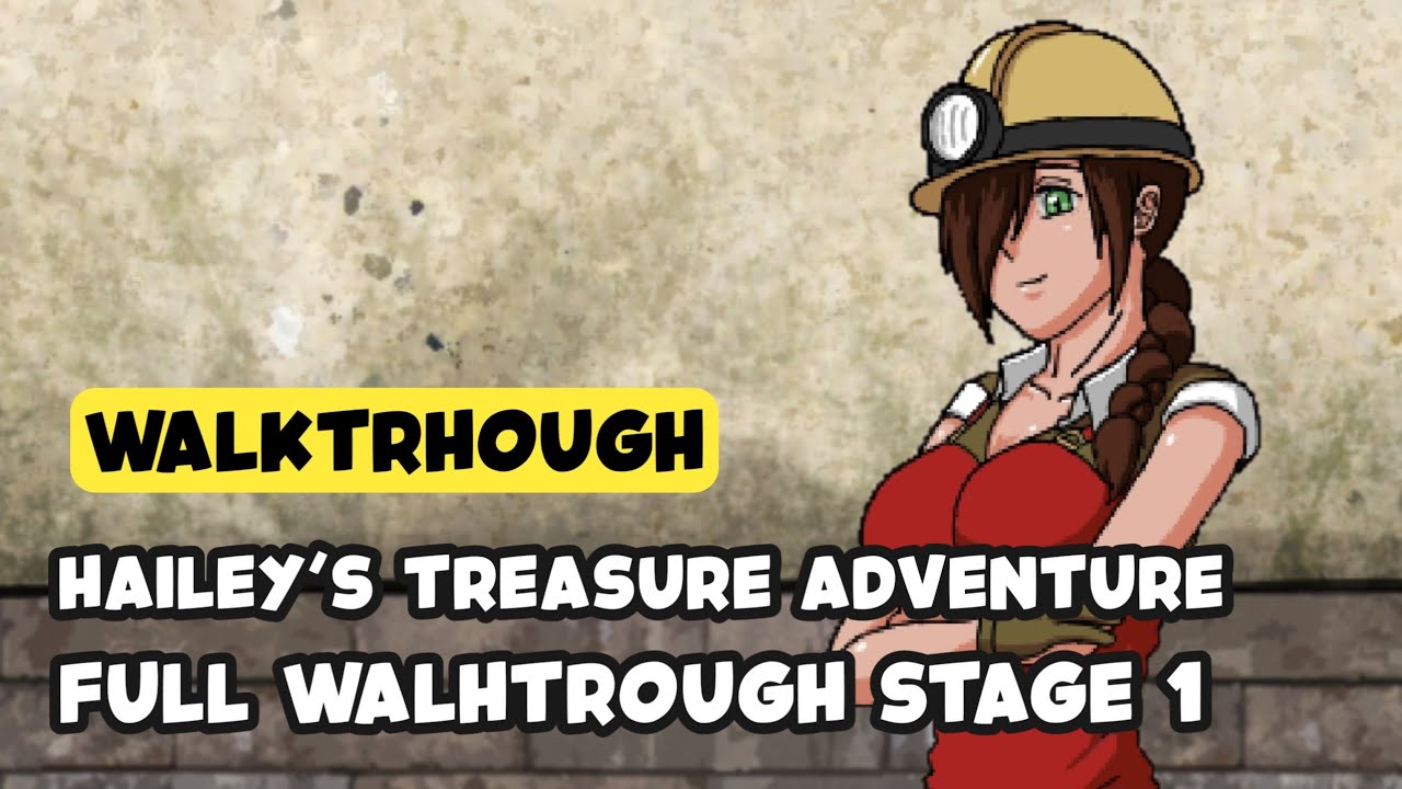 Haileys Treasure Adventure Full Gameplay & Walkthrough Stage 1 - YouTube