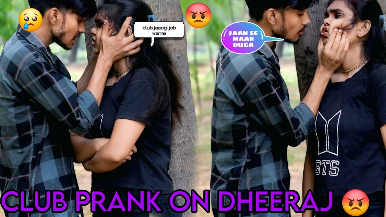 CLUBBING PRANK ON DHEERAJ ||😢NITU CRAZY GIRLS - YouTube