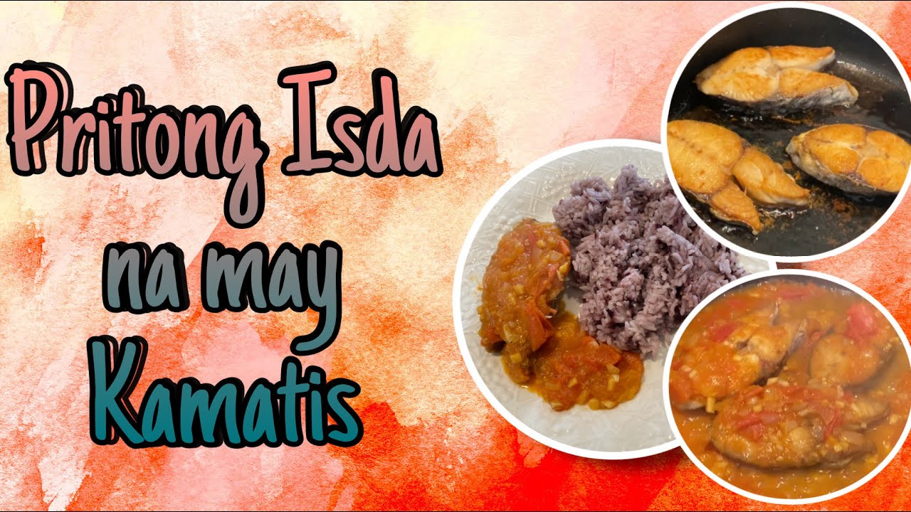 PRITONG ISDA NA MAY KAMATIS (FRIED FISH WITH TOMATOES🍅) KUSINA SERIES ...