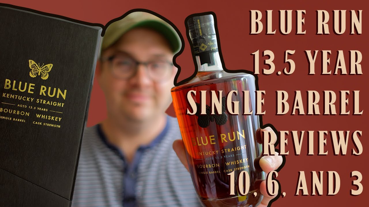 Blue Run 13.5 Year Single Barrel Bourbon UNCORKING REVIEW - Tasting ...