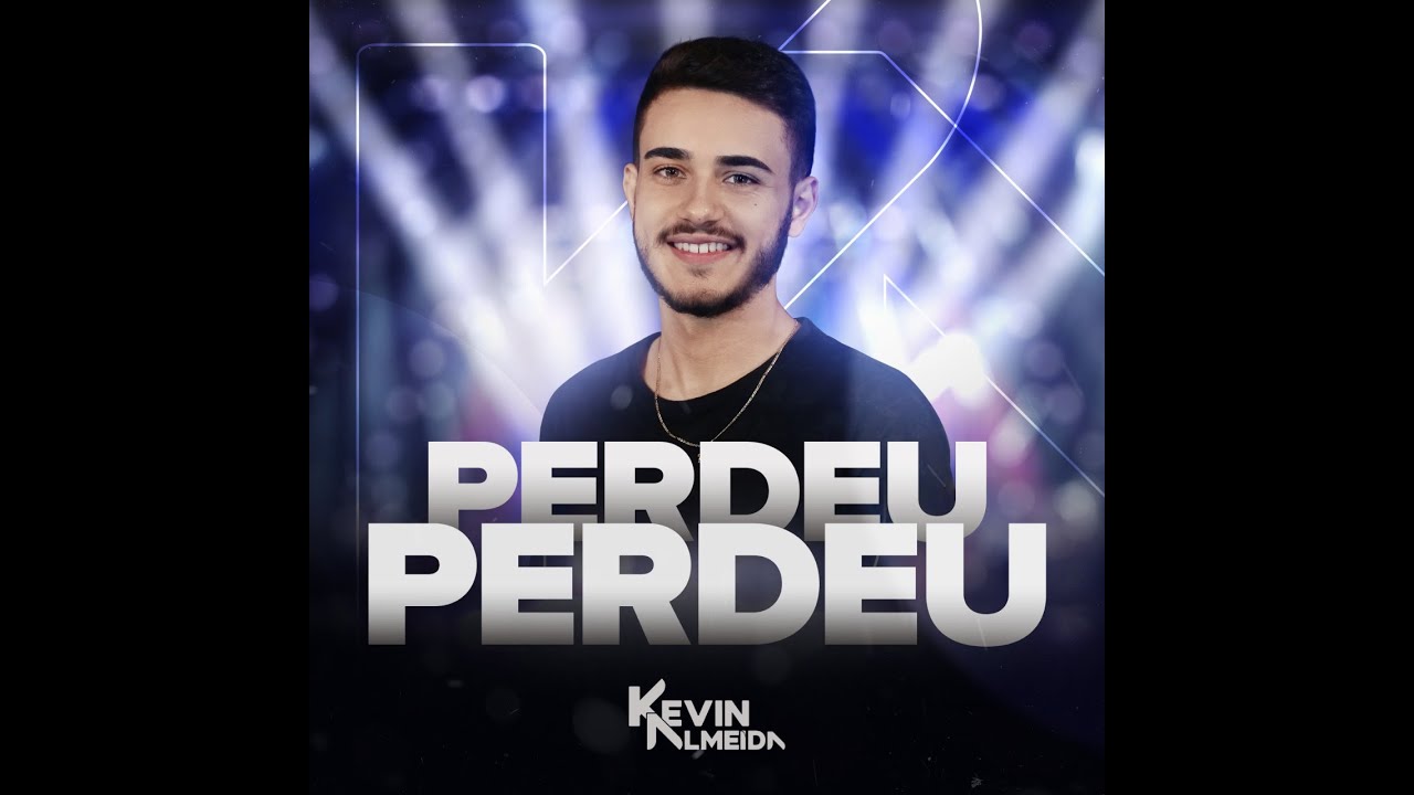 Kevin Almeida - PERDEU PERDEU - YouTube