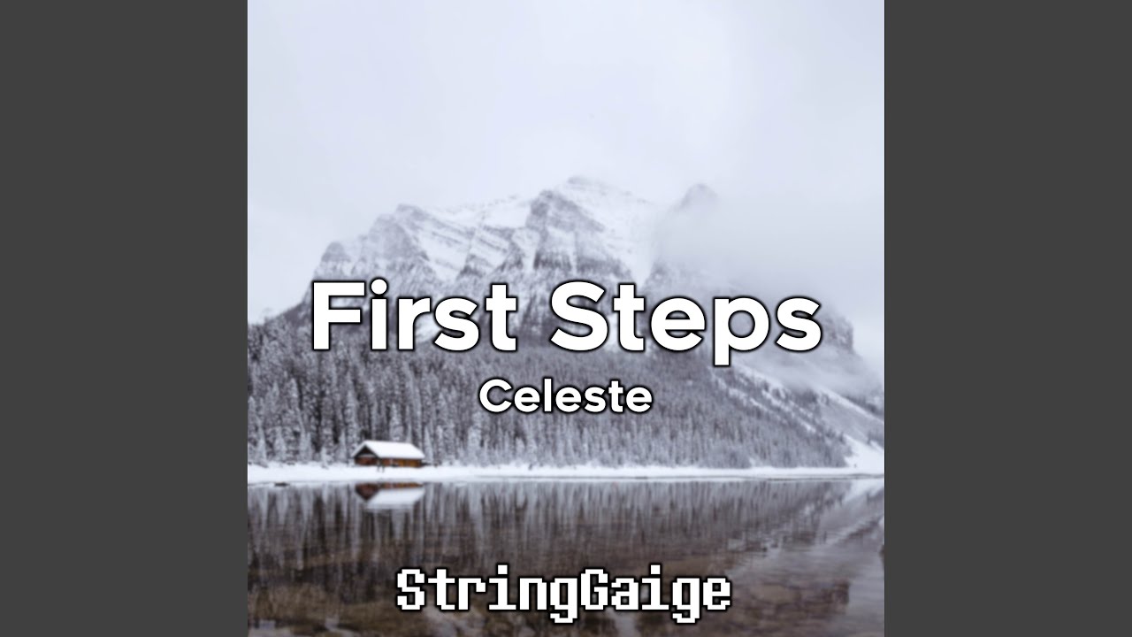 First Steps (From "Celeste") - YouTube