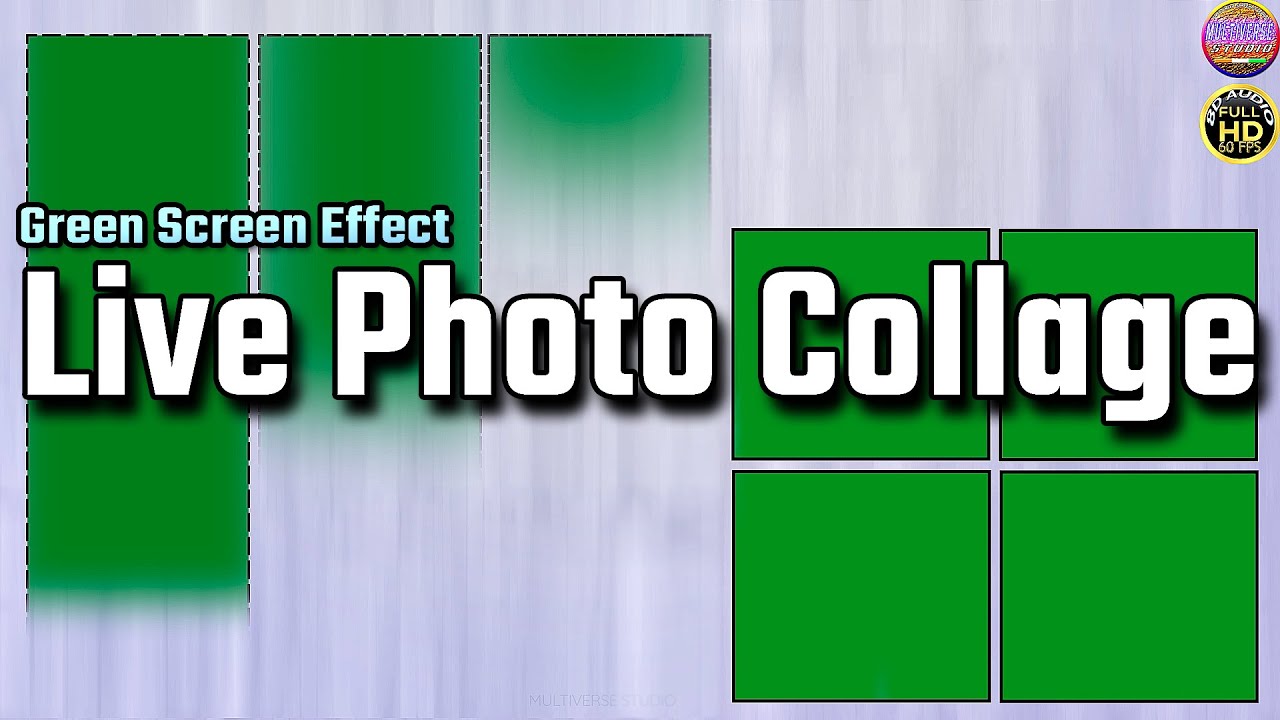 Green Screen Live Photo Collage | #LivePhotoCollage | Chroma Key | # ...