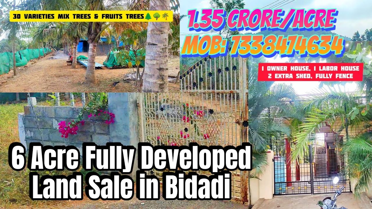 6 Acre Fully Developed Farm House Sale in Bidadi, ₹ 1.35 crore/Acre, Charan: 7338474634, # ...