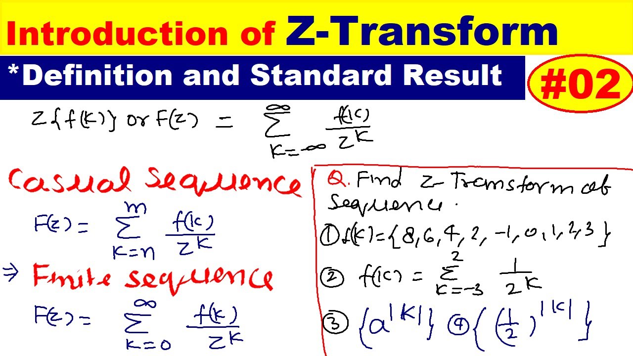 #02 Z - Transform in Hindi | Introduction and Standard result of Z ...
