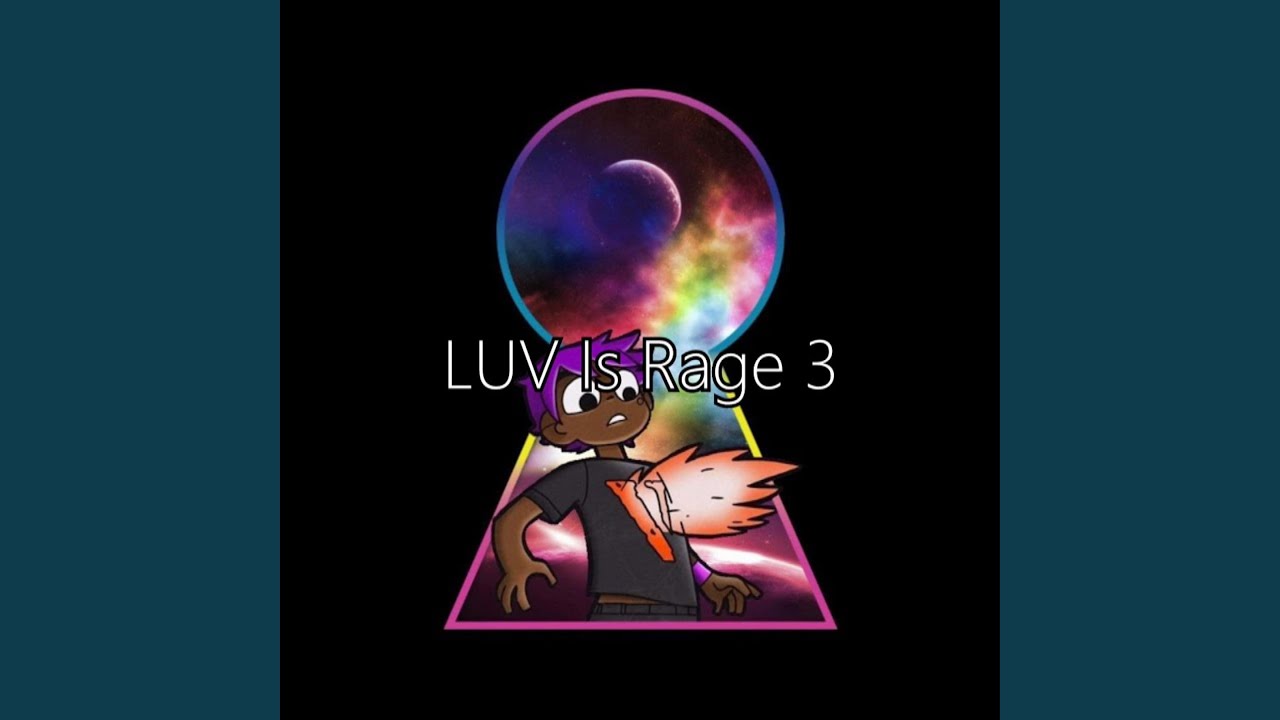 LUV Is Rage 3 - YouTube