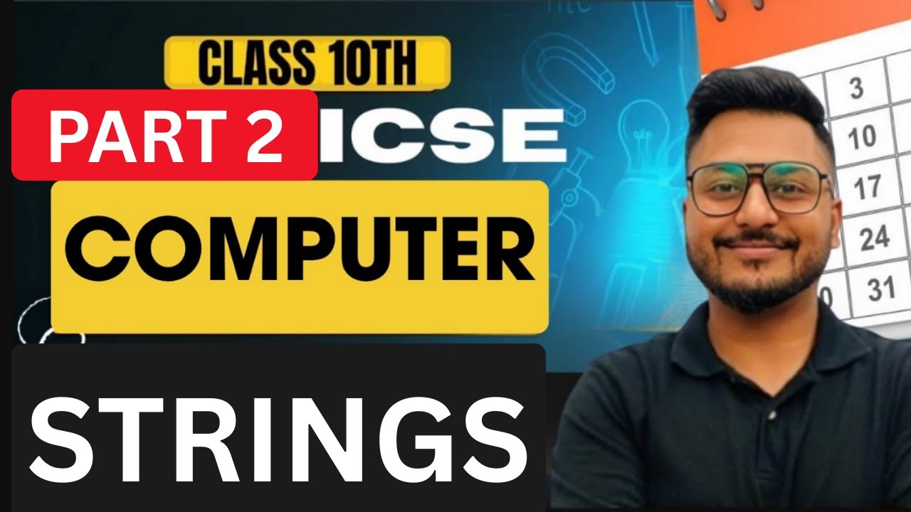 STRING Part 2 | ICSE Class 10 | COMPUTER | #yashsirkifauj - YouTube