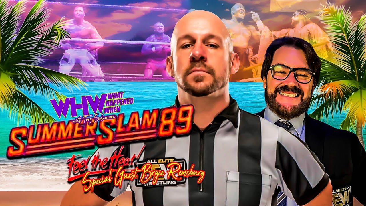 SummerSlam 1989 with AEW referee Bryce Remsburg: WHW #362 - YouTube
