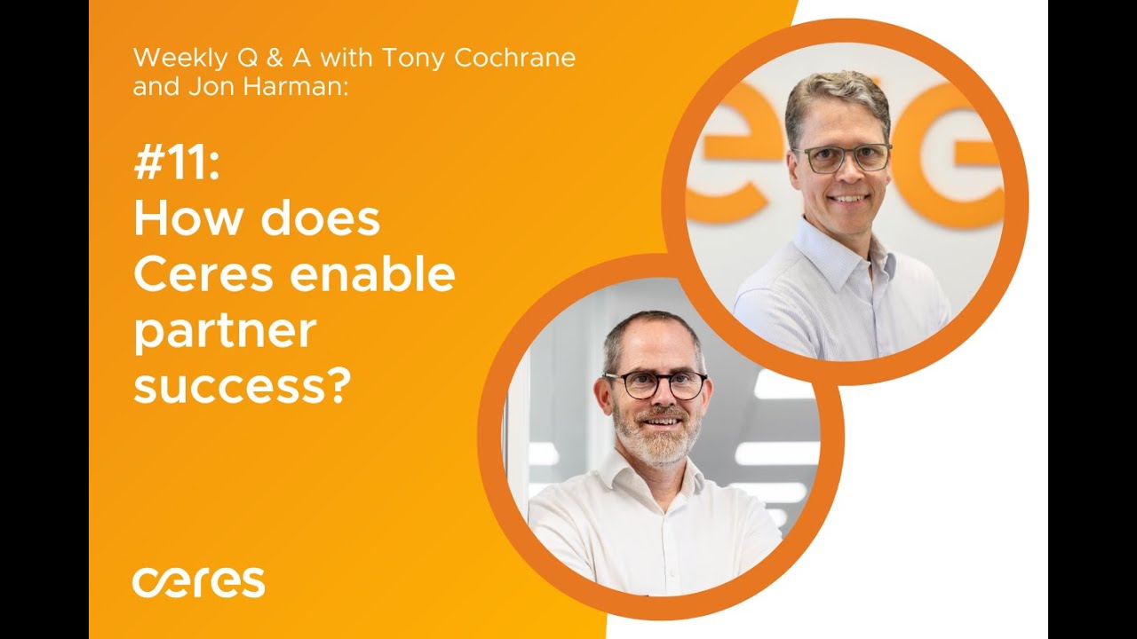 Jon and Tony: How does Ceres enable partner success? - YouTube