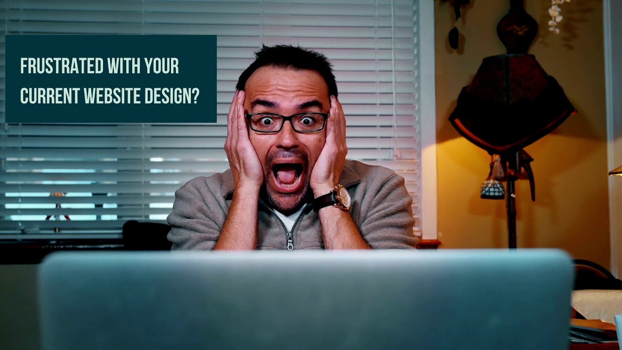 Frustrated with your website - YouTube