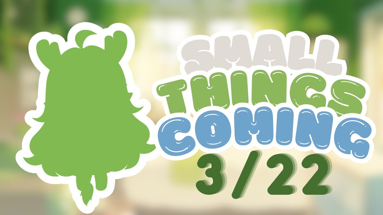 Small Things Coming - Chibi Model Debut - YouTube