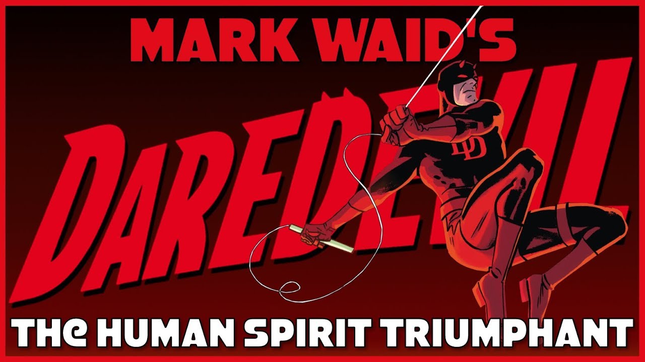 Mark Waid's Daredevil - The Human Spirit Triumphant - YouTube