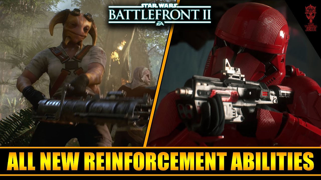 ALL NEW REINFORCEMENT ABILITIES! Spy, Gunner, Sith Trooper & FO Jet ...