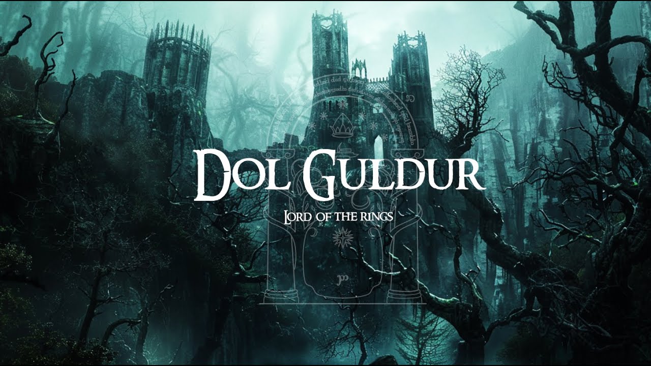Dol Guldur Soundscape: Dark Ambience of the Necromancer's Fortress ...