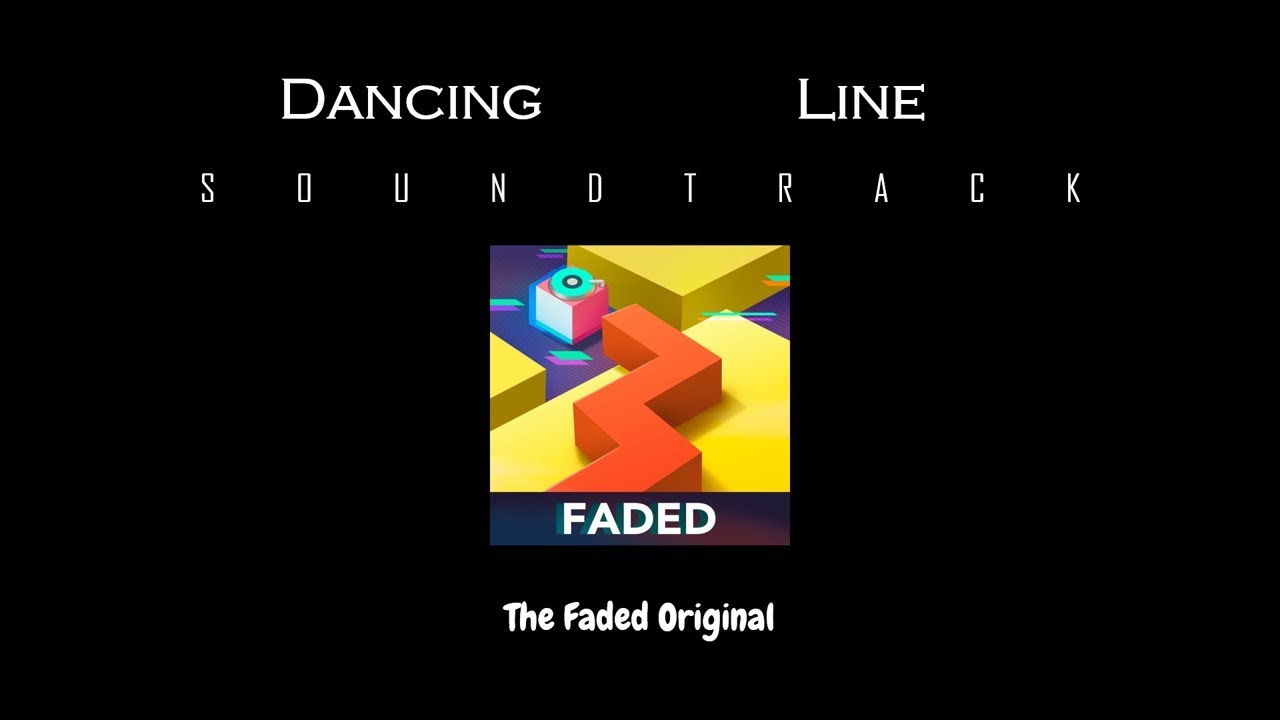 Dancing Line - The Faded Original (Soundtrack) - YouTube