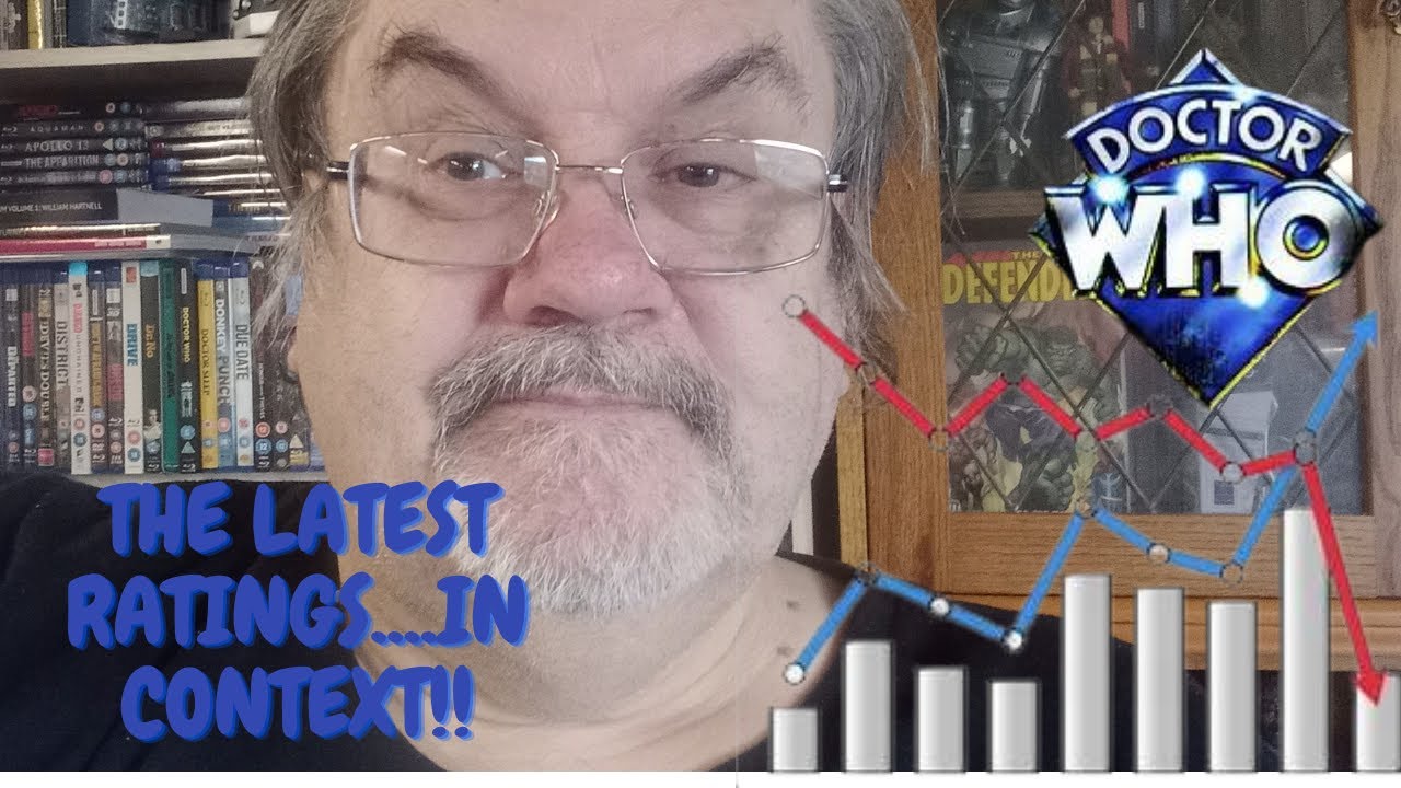 DOCTOR WHO - THE LATEST RATINGS IN CONTEXT! - YouTube