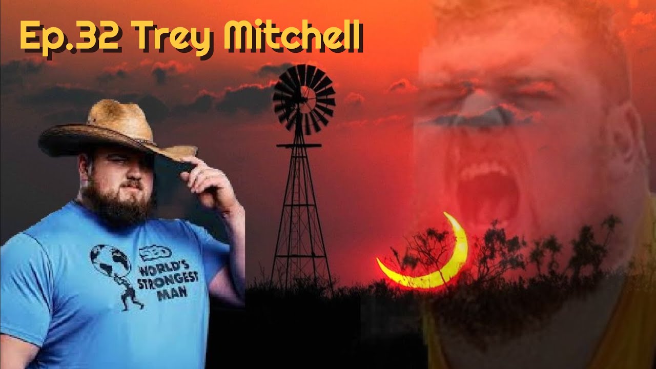 The Strongman Winner's Circle Podcast - Ep.32 - Trey Mitchell - YouTube