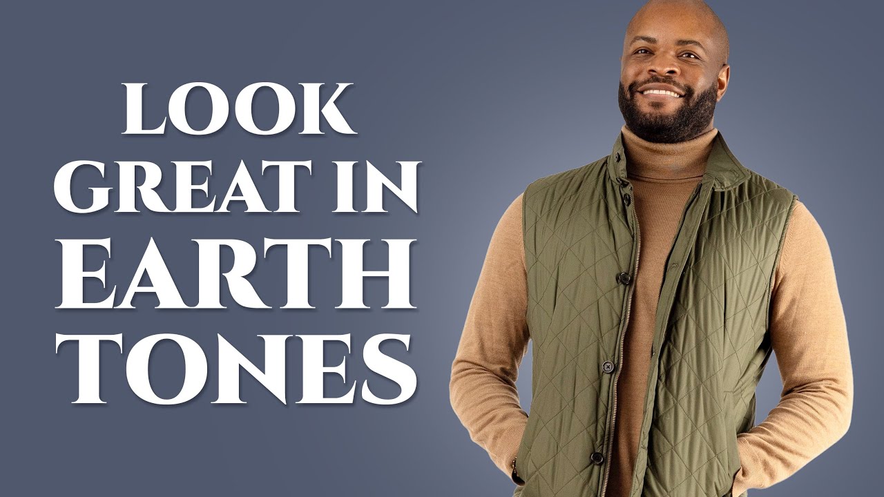 9 Simple Ways for Men to Look Better in Earth Tones - YouTube