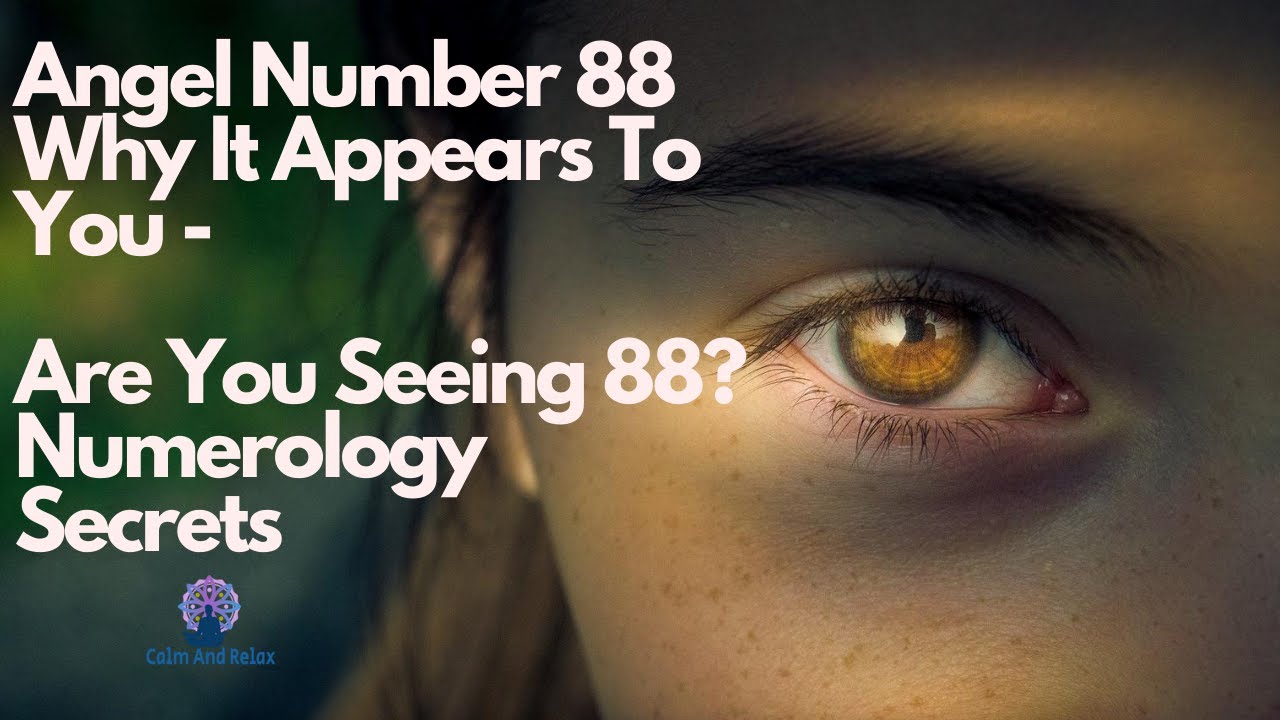 Angel Number 88 Why It Appears To You - Are You Seeing 88? Numerology ...