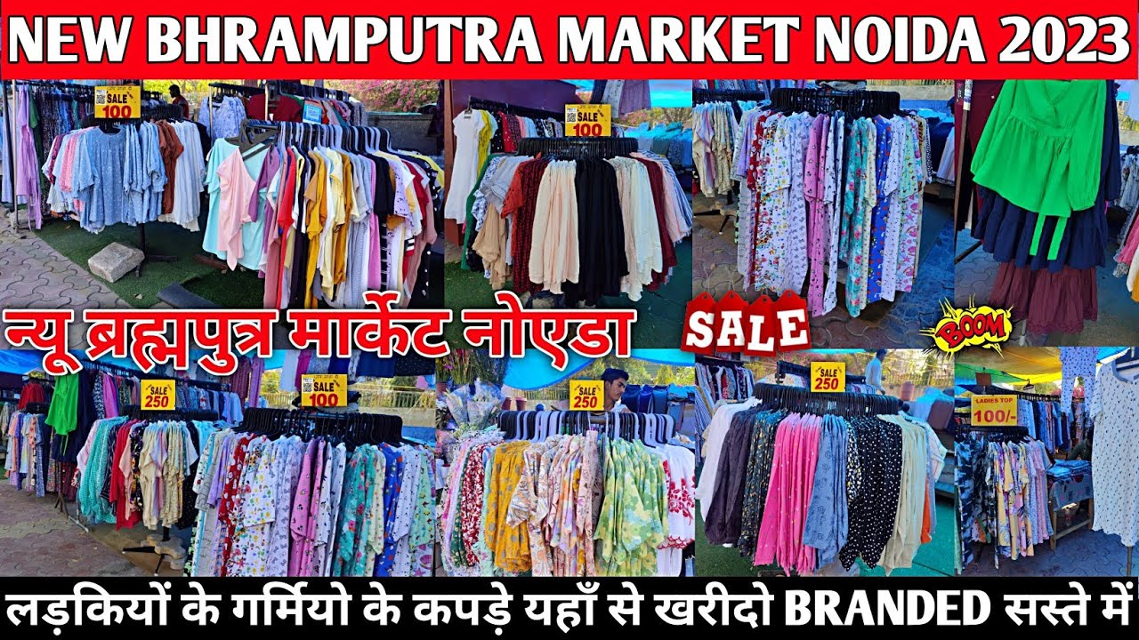 New Brahmaputra Market Noida 2023 | Brahmaputra Market Noida ...