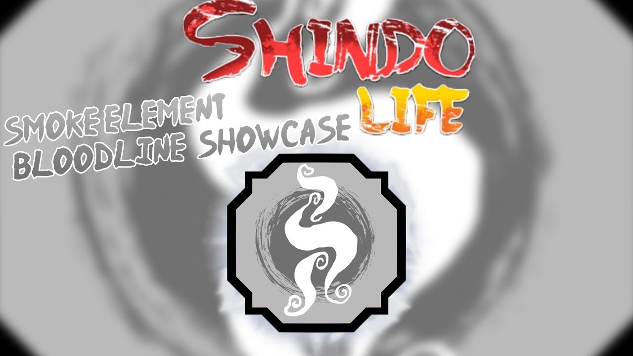Shindo Life: Smoke Element Bloodline Showcase!! | WHO WANTS THE SMOKE ...