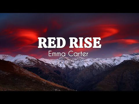 ​Emma Carter - Red Rise (Official Lyric Video)