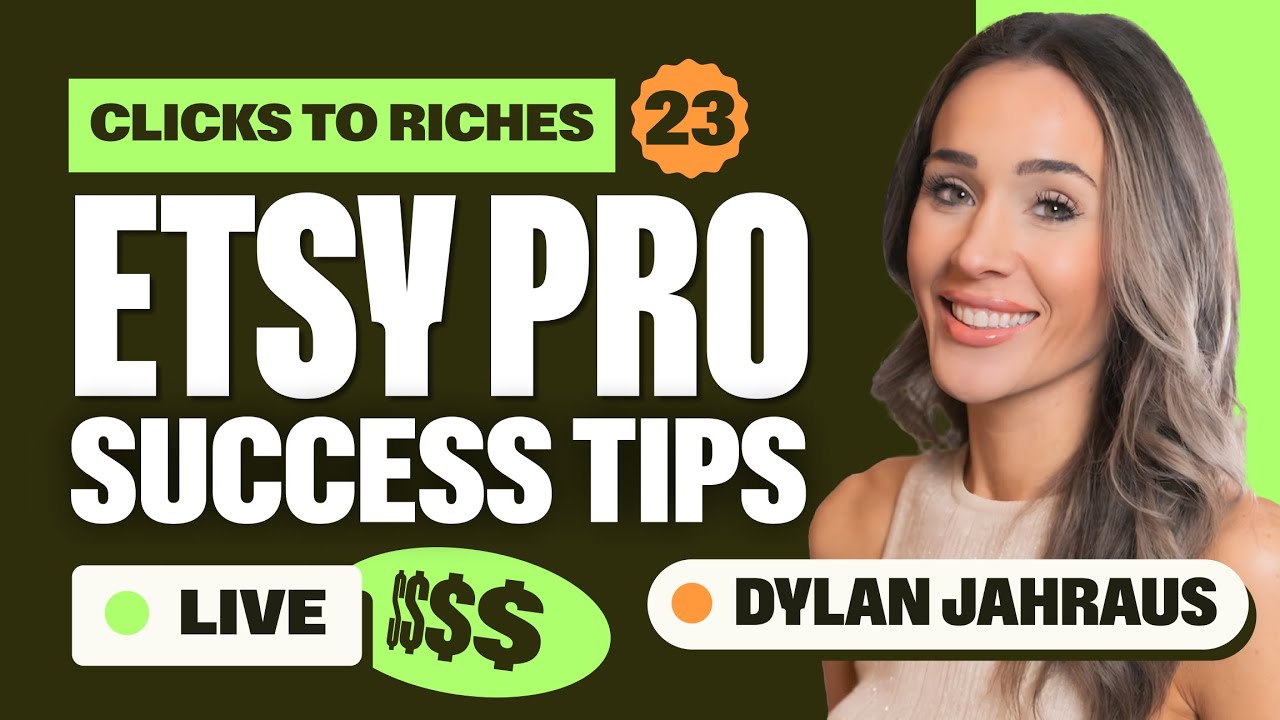 Etsy Success Tips From a Pro w/ Dylan Jahraus | Clicks to Riches Show ...