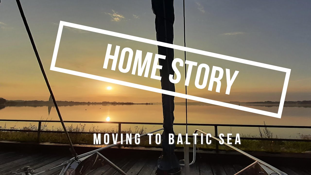 #10 Home Story - Moving to baltic sea - YouTube