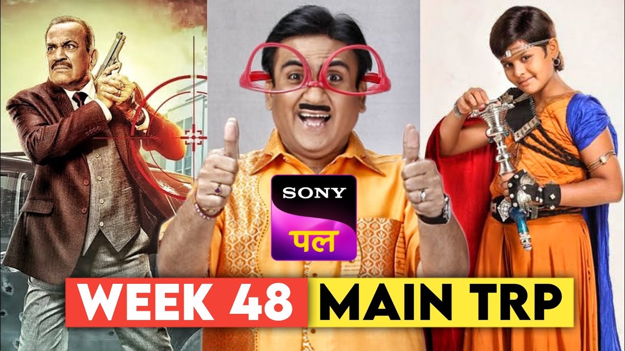 Sony Pal Week 48 (2025) Main TRP - YouTube