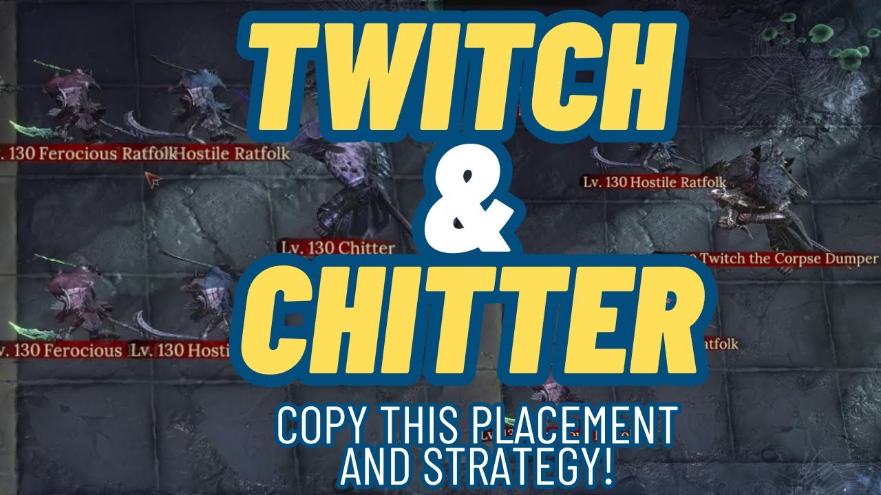 Twitch & Chitter Strategy | Struggle No More - Avoid These MISTAKES! 🐉 ...