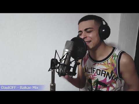 DautOFF - Balkan Mix ( Noc do podne , Majko , Konobar , kad se duse sretnu)