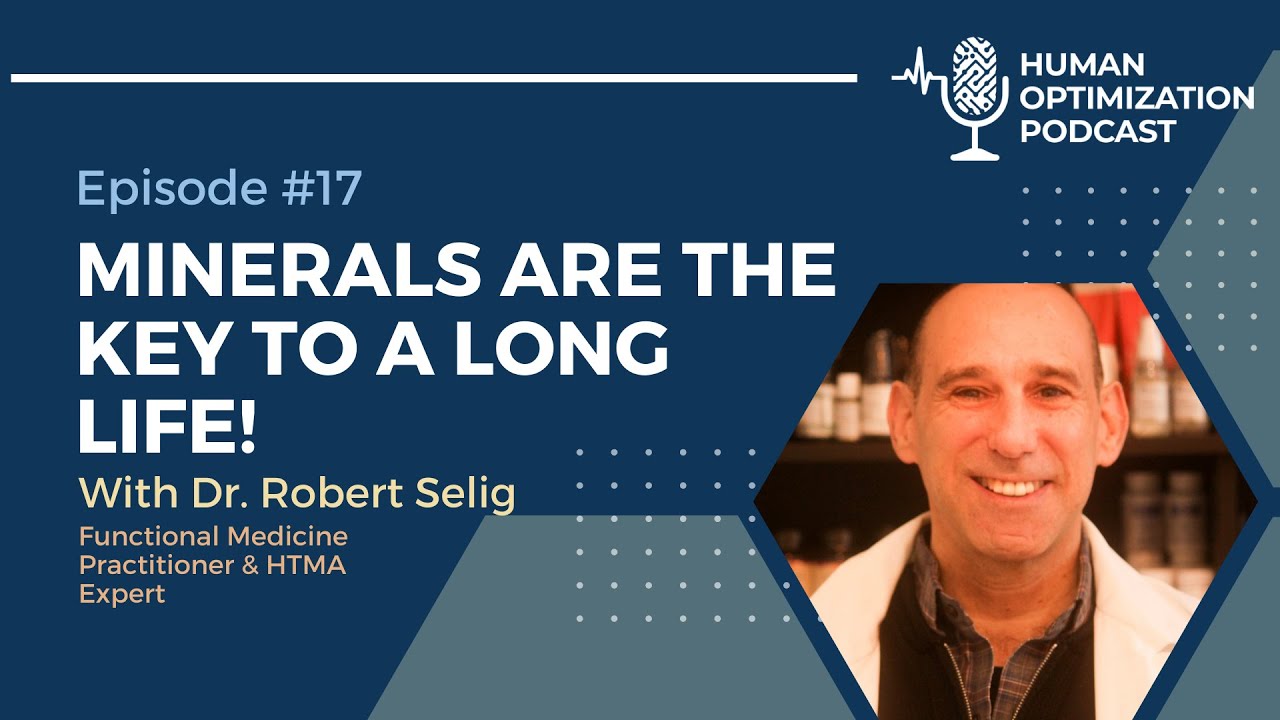 Minerals are the key to a long life! with Dr. Robert Selig - YouTube
