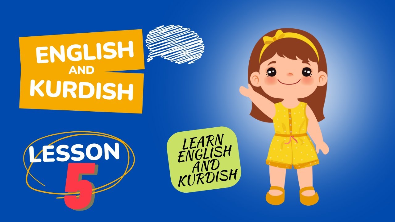 Learn English and Kurdish lesson5 English&Kurdish | #5 - YouTube
