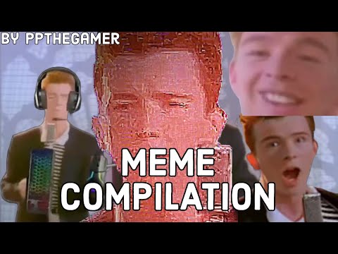 RICK ASTLEY MEME COMPILATION #8 | RICKROLL FOR 9 MINUTES - YouTube