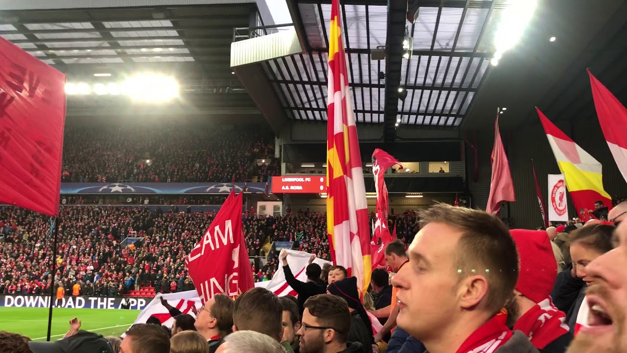 UCL Liverpool 5-2 A.S. Roma Anfield You’ll Never Walk Alone Anthem ...