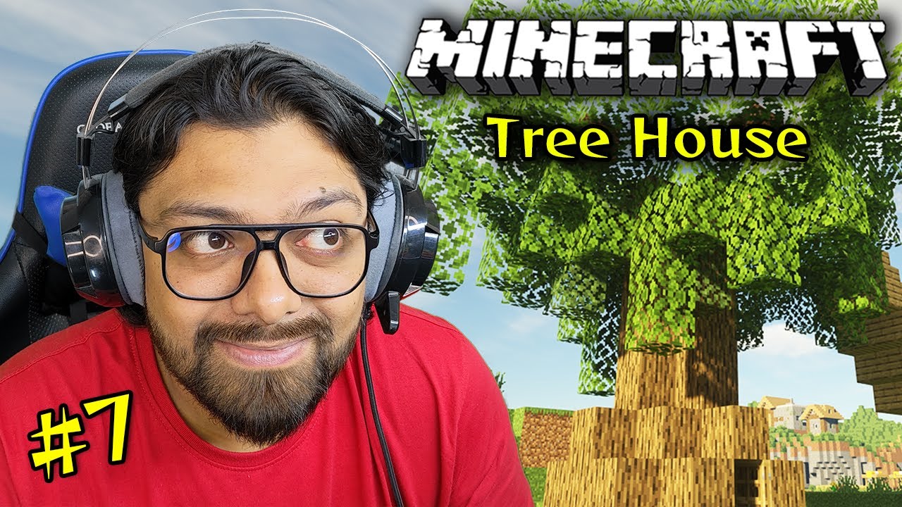 I BUILD BIG TREE HOUSE | MINECRAFT GAMEPLAY #7 - YouTube