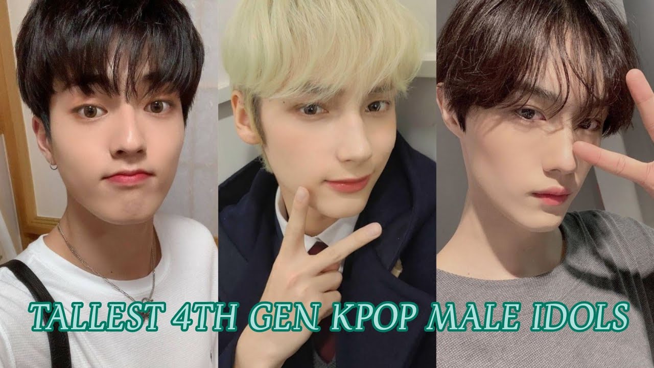 Tallest 4th Gen Kpop Male Idols - YouTube