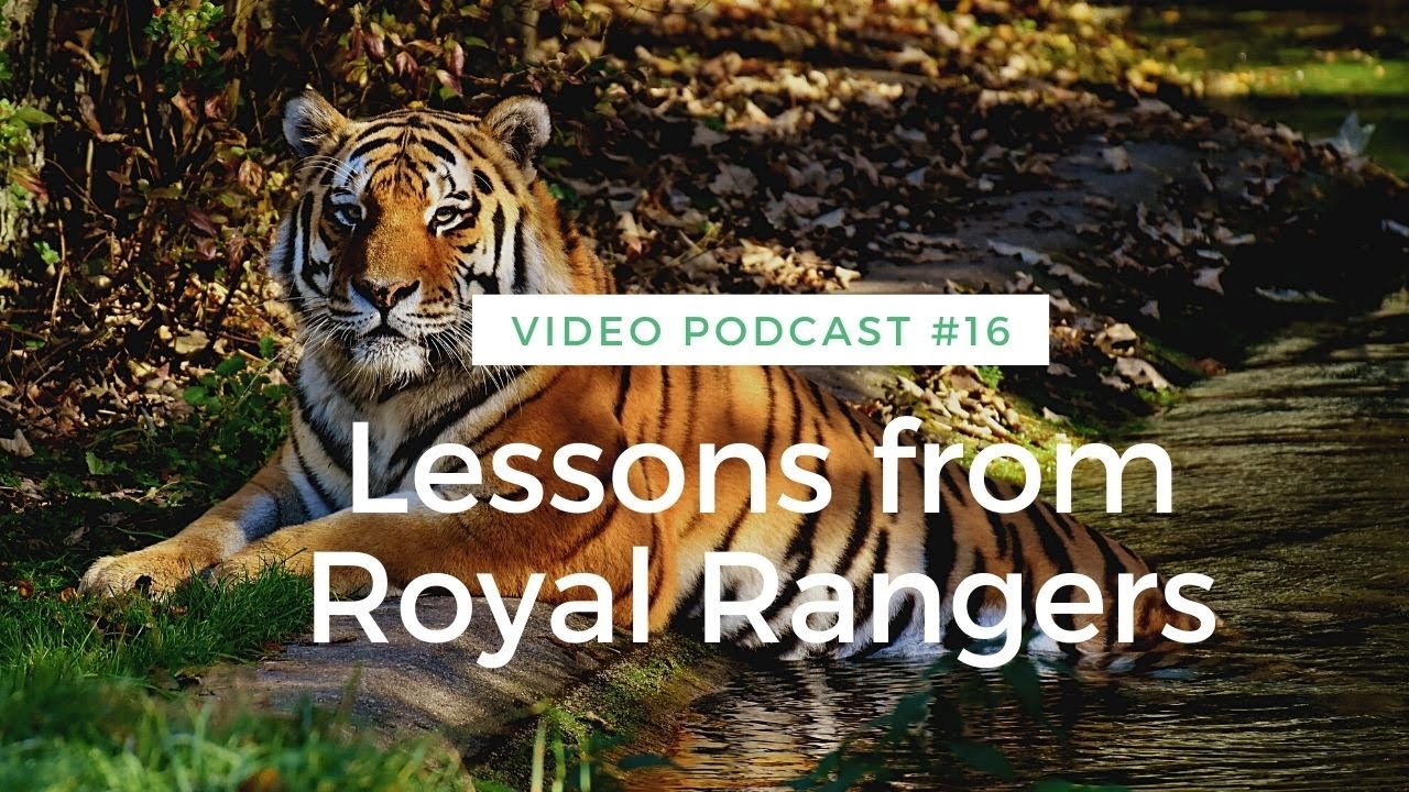 Video Podcast #16: Lesson from Royal Rangers - YouTube