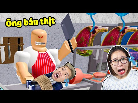 bqThanh và Ốc Vào Nhầm Cửa Hàng Ông Bán Thịt Ma Biến Người Thành Đồ Ăn Trong Roblox