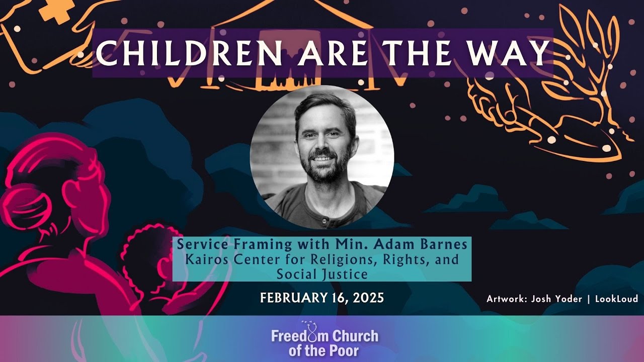 Service Framing: Min. Adam Barnes, PhD., Kairos Center 2/23/25 - YouTube