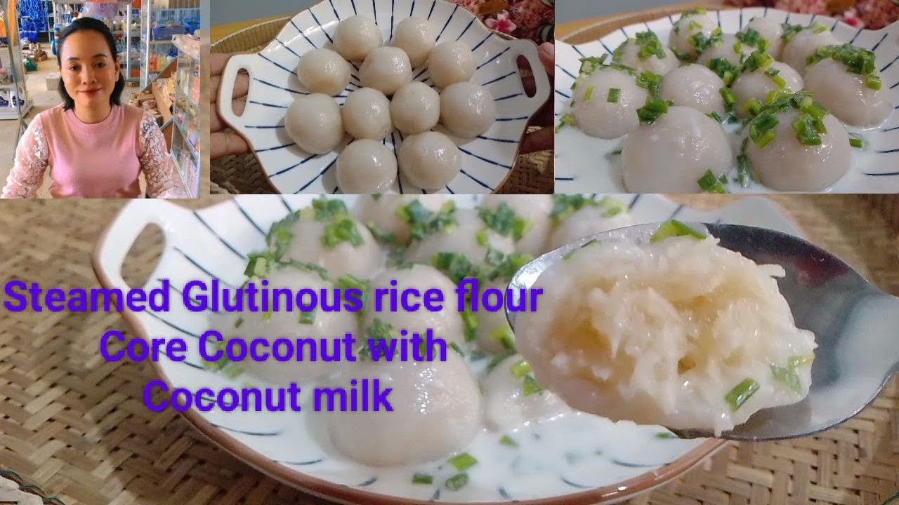 Steamed Glutinous rice flour (Nom Banh Ex ) Core Coconut with Coconut ...