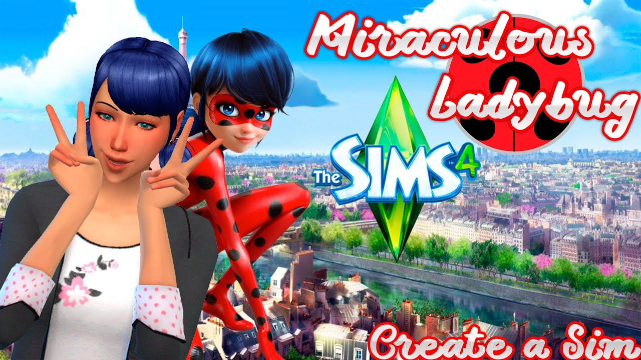 ladybug🐞 ||Create a Sim|| miraculos sims 4[+CC] - YouTube