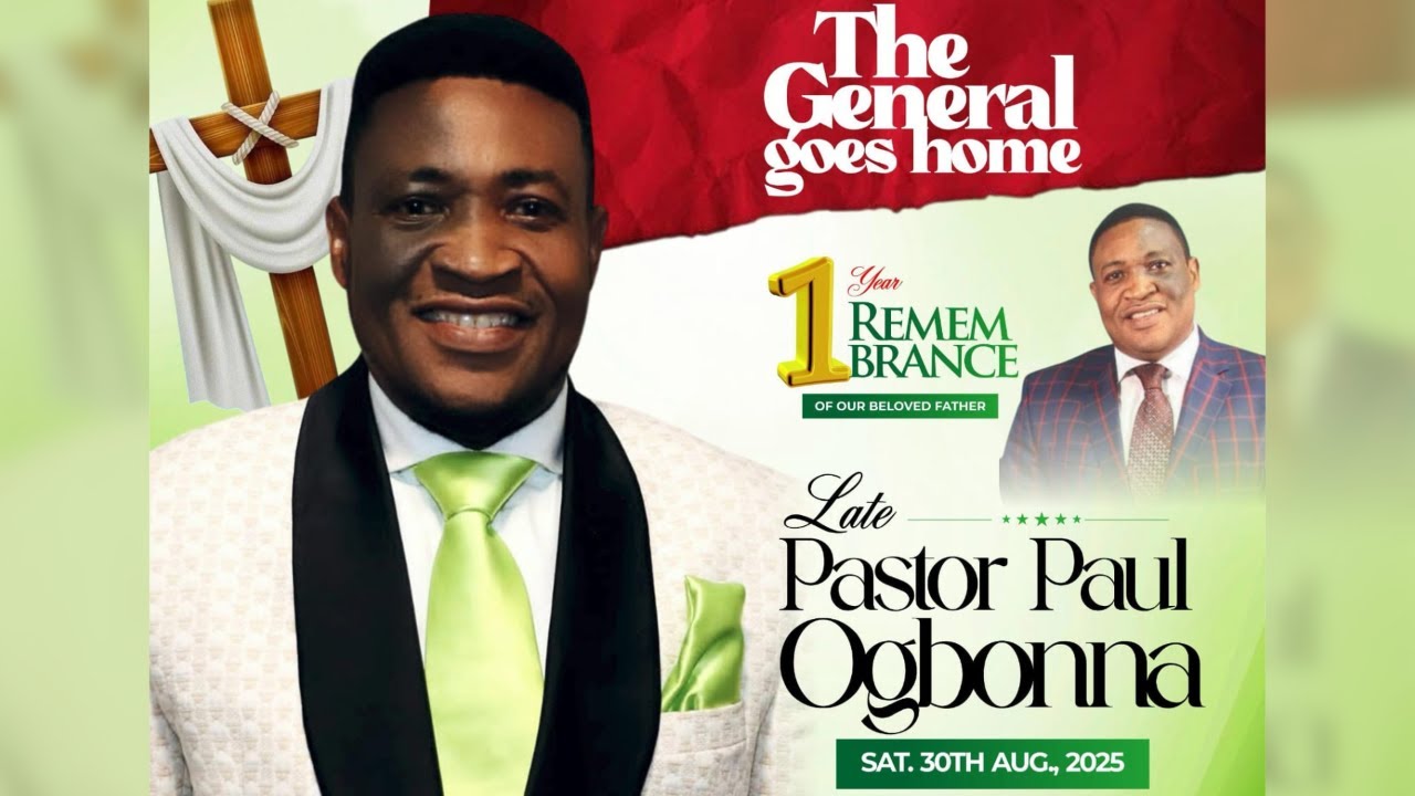 ONE YEAR REMEMBRANCE SERVICE OF PASTOR PAUL OGBONNA - New Grace Victory ...