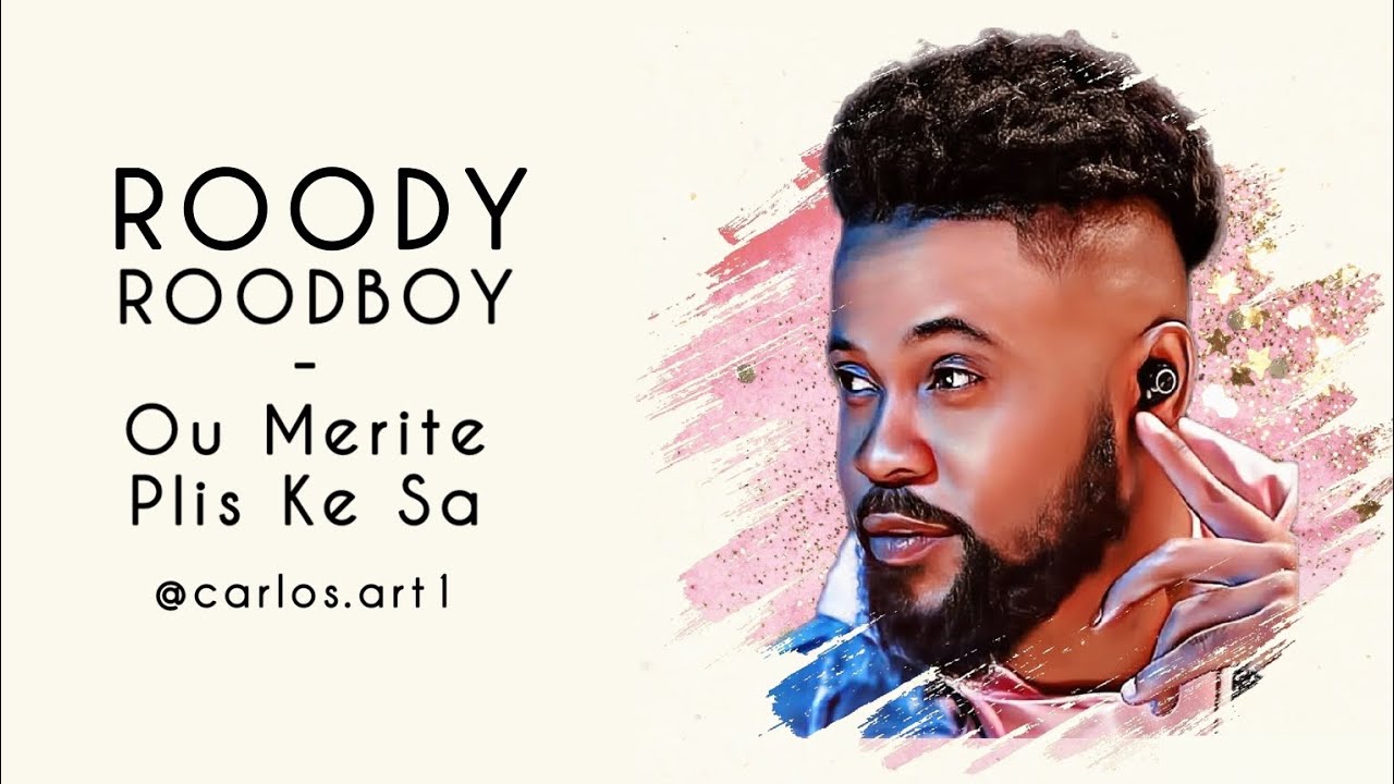Roody Roodboy - Ou Merite Plis Ke Sa (Slowed+Reverb) - YouTube