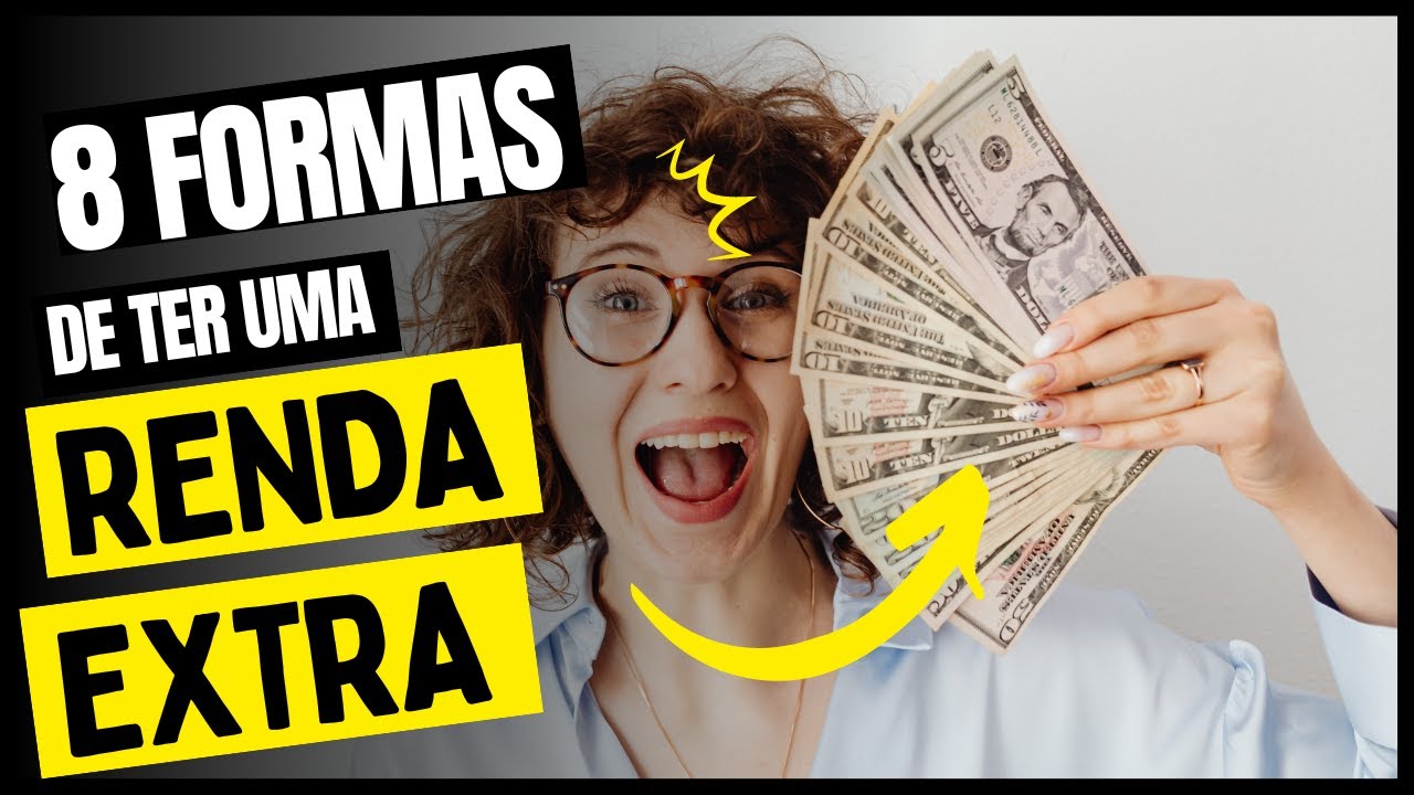 8 Formas de ter uma Renda Extra - YouTube