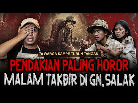 INI YANG TERJADI & NYATA!! NANTANG SETAN DI GUNUNG SALAK SAMPE 70 WARGA KAMPUNG TURUN TANGAN